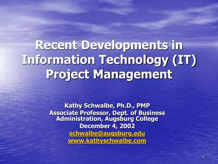 PPT - Recent Developments in Information Technology (IT) Project ...