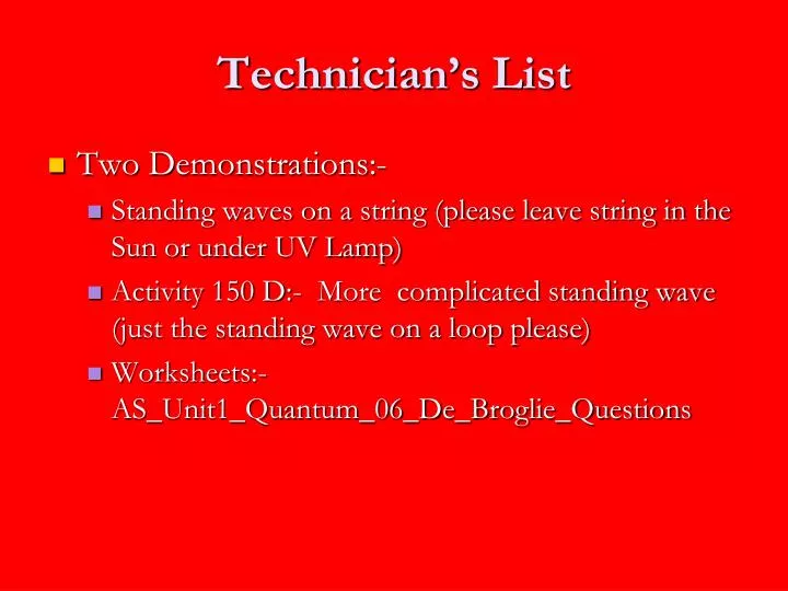 PPT - Technician’s List PowerPoint Presentation, free download - ID:4605956