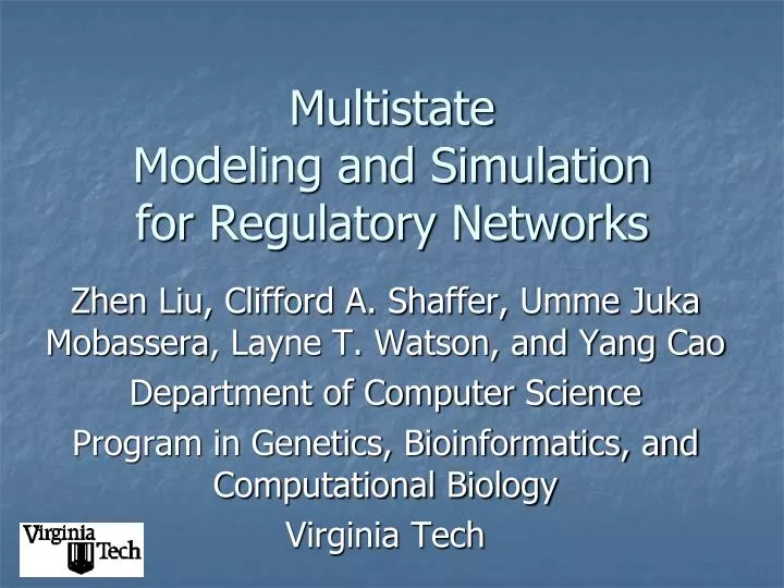 PPT - Multistate Modeling and Simulation for Regulatory Networks ...