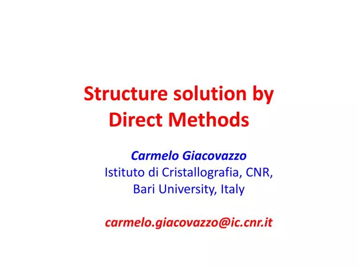 PPT - Structure solution by Direct Methods PowerPoint Presentation ...