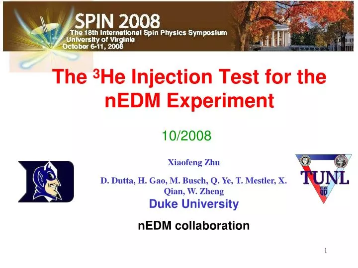 PPT - The 3 He Injection Test for the nEDM Experiment PowerPoint ...