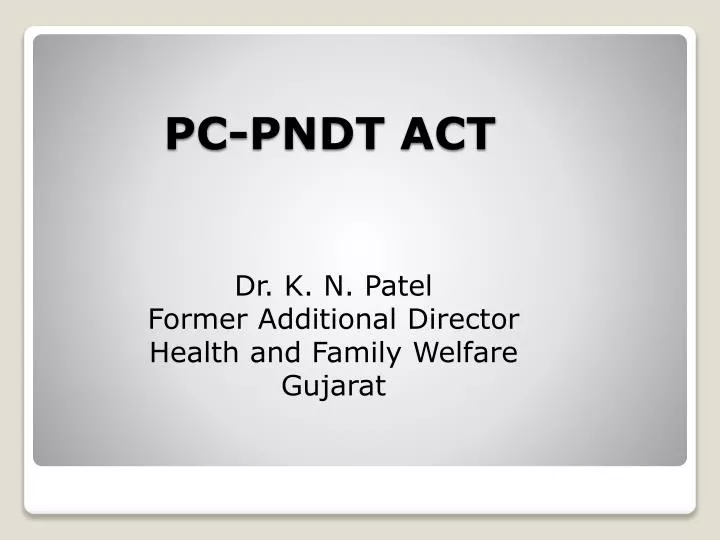 PPT - PC-PNDT ACT PowerPoint Presentation, free download - ID:4607327