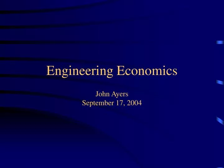 PPT - Engineering Economics PowerPoint Presentation, free download - ID ...