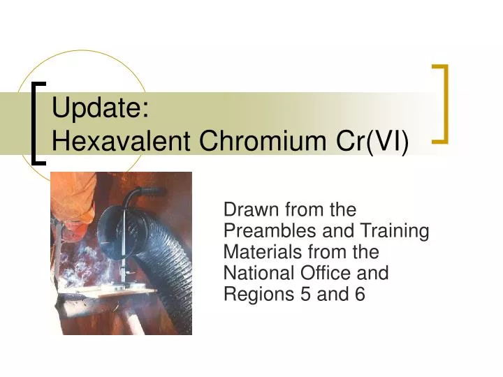 PPT - Update: Hexavalent Chromium Cr(VI) PowerPoint Presentation, free ...