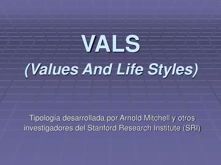 PPT - VALS (Values And Life Styles) PowerPoint Presentation, free ...