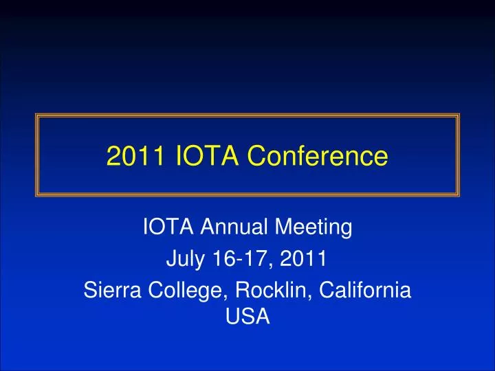 PPT - 2011 IOTA Conference PowerPoint Presentation, free download - ID ...