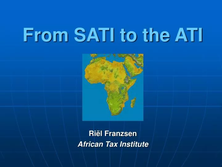 PPT - From SATI to the ATI PowerPoint Presentation, free download - ID ...