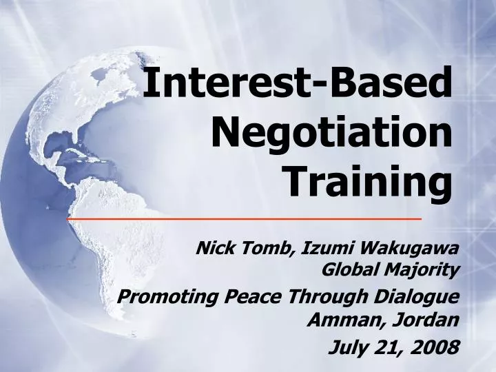 PPT - Interest-Based Negotiation Training PowerPoint Presentation, free ...