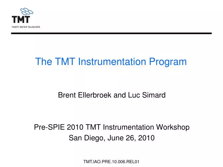 PPT - The TMT Instrumentation Program PowerPoint Presentation, free ...