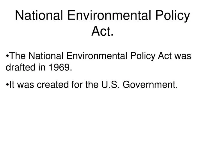 PPT - National Environmental Policy Act. PowerPoint Presentation, free ...