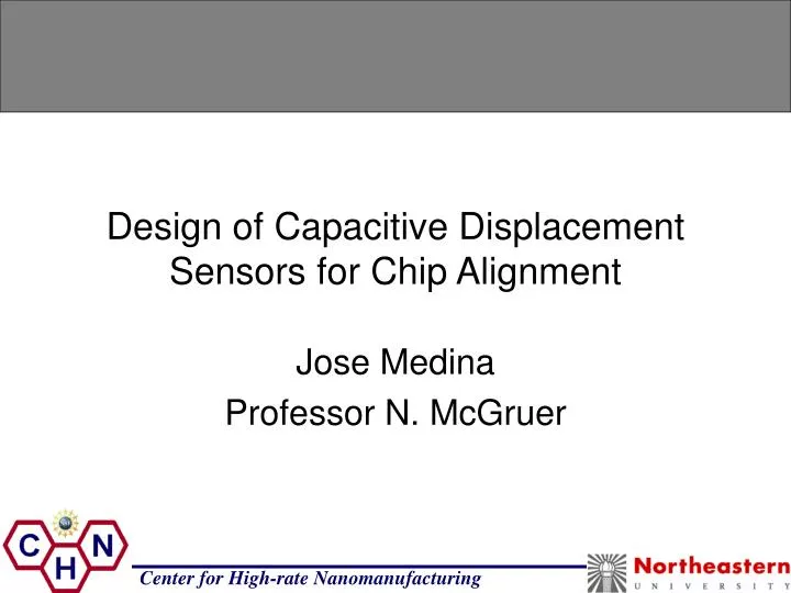 PPT - Design of Capacitive Displacement Sensors for Chip Alignment PowerPoint Presentation - ID ...