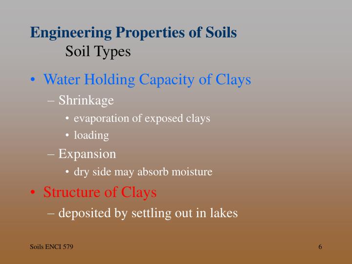 PPT - Engineering Properties of Soils Soil Types PowerPoint ...