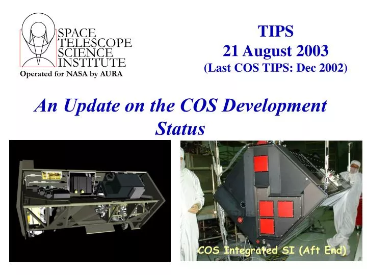 PPT - An Update on the COS Development Status PowerPoint Presentation ...