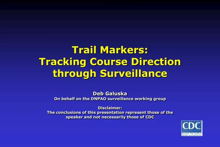 PPT - Trail Markers: Tracking Course Direction through Surveillance ...