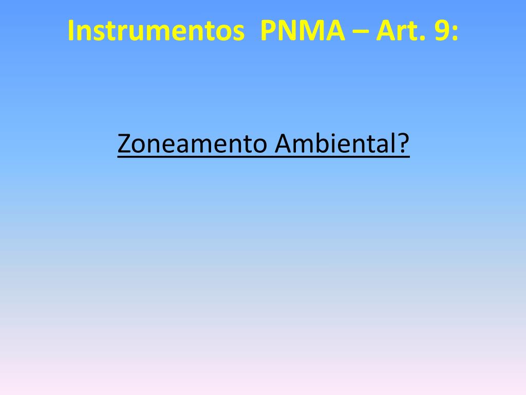 Ppt Instrumentos De Planejamento E GestÃo Ambiental Na PolÍtica