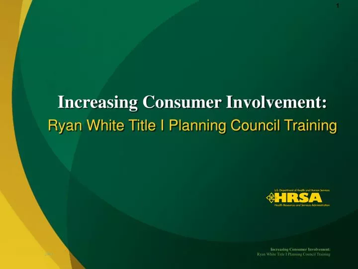 PPT - Increasing Consumer Involvement: Ryan White Title I Planning ...