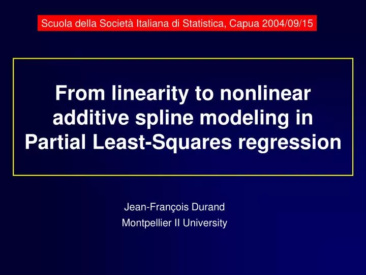 Ppt From Linearity To Nonlinear Additive Spline Modeling In Partial