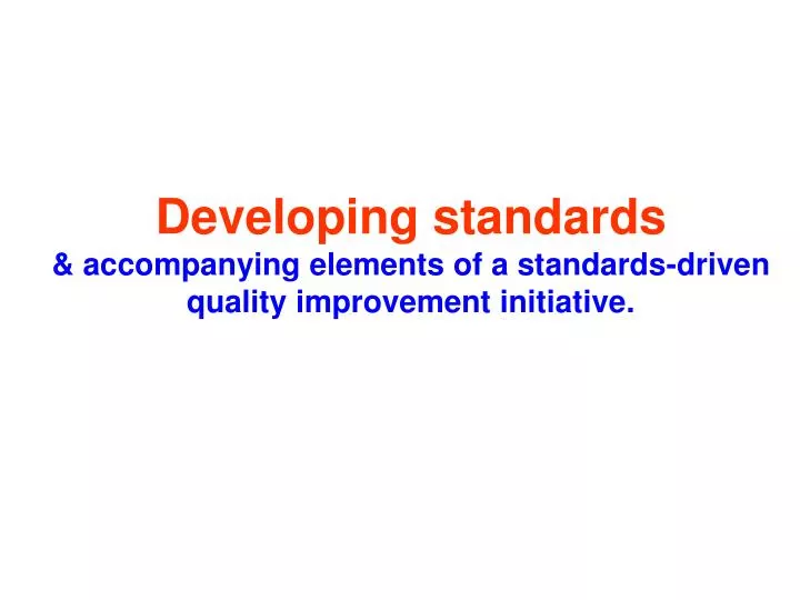 PPT - Identify the main problems. Formulate the standards. Choose ...