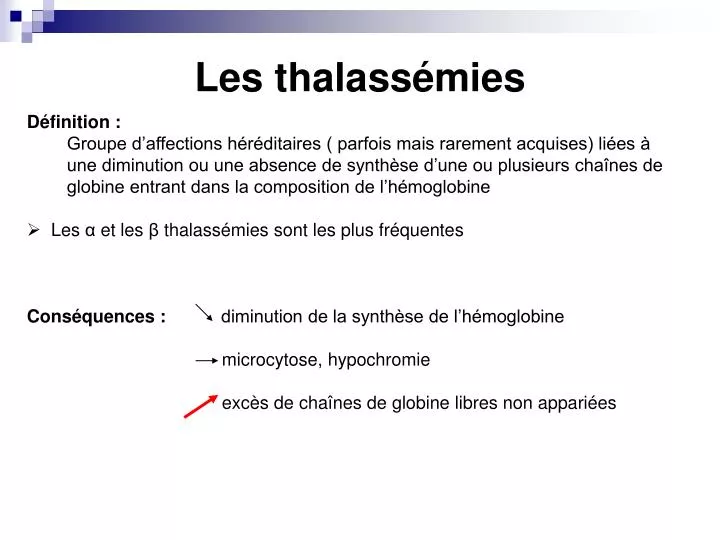 PPT - Les thalassémies PowerPoint Presentation, free download - ID:4619232