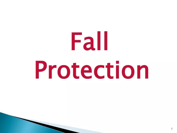PPT - Fall Protection PowerPoint Presentation, free download - ID:4619514