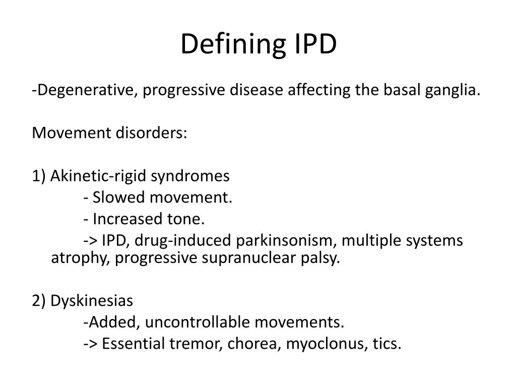 PPT - Idiopathic parkinson’s disease (IPD) PowerPoint Presentation ...