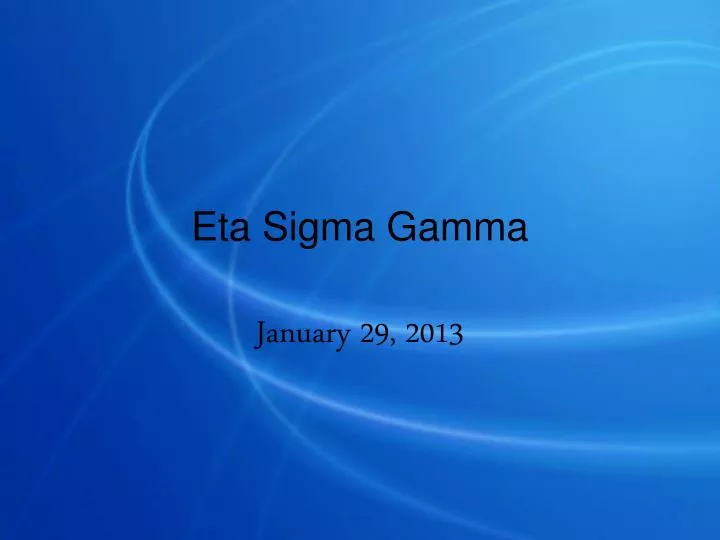 PPT - Eta Sigma Gamma PowerPoint Presentation, free download - ID:4620394