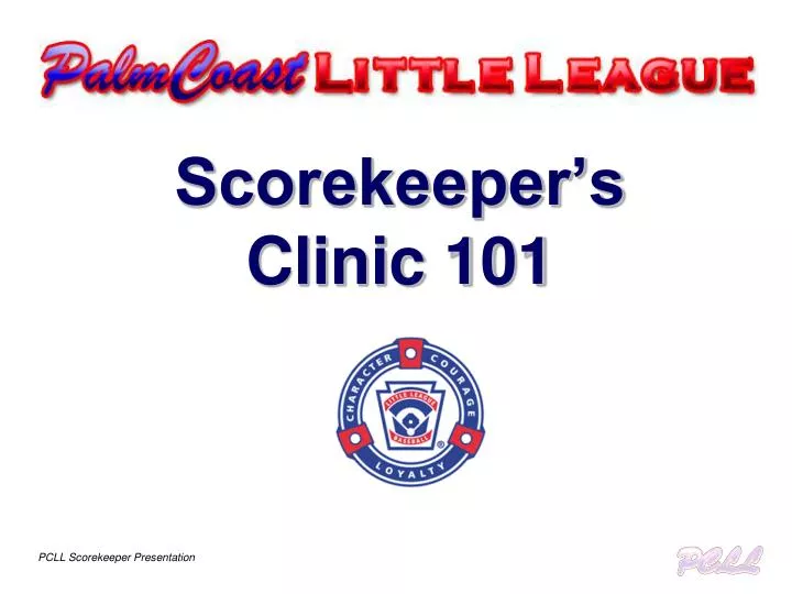 PPT - Scorekeeper’s Clinic 101 PowerPoint Presentation, free download ...