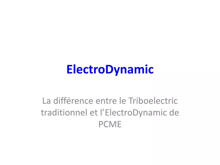 PPT - ElectroDynamic PowerPoint Presentation, free download - ID:4621013