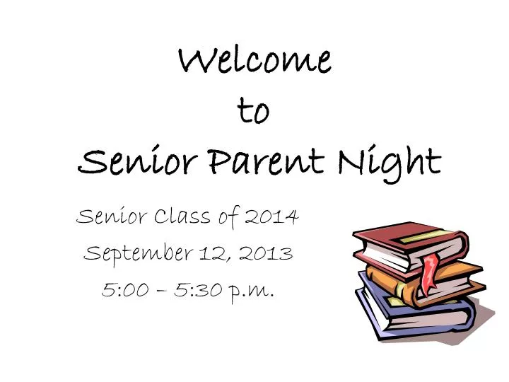 PPT - Welcome to Senior Parent Night PowerPoint Presentation, free ...