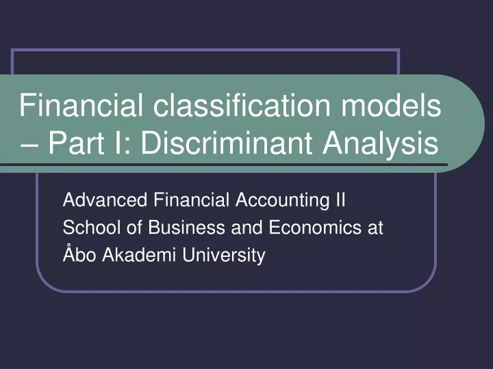 PPT - Financial classification models – Part I: Discriminant Analysis ...