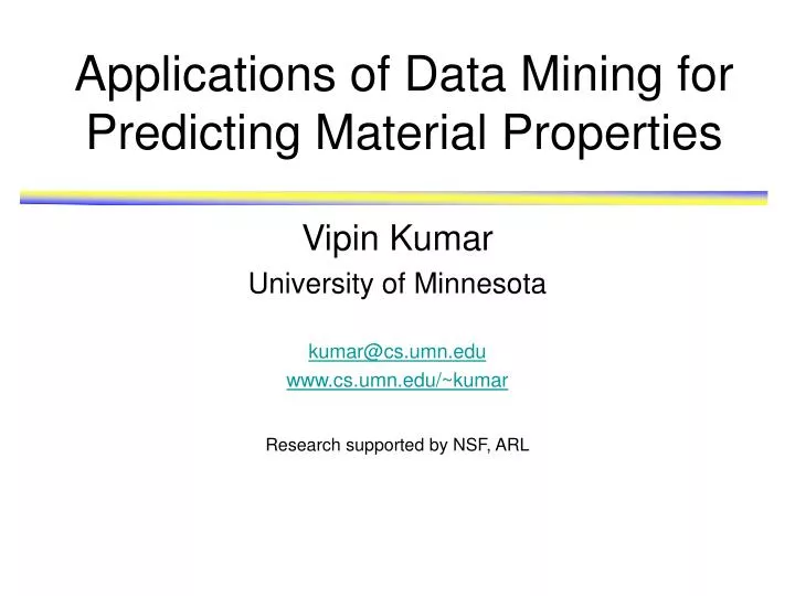 Ppt Applications Of Data Mining For Predicting Material Properties