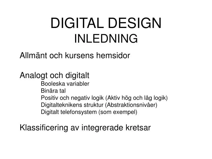PPT - DIGITAL DESIGN INLEDNING PowerPoint Presentation, free download ...