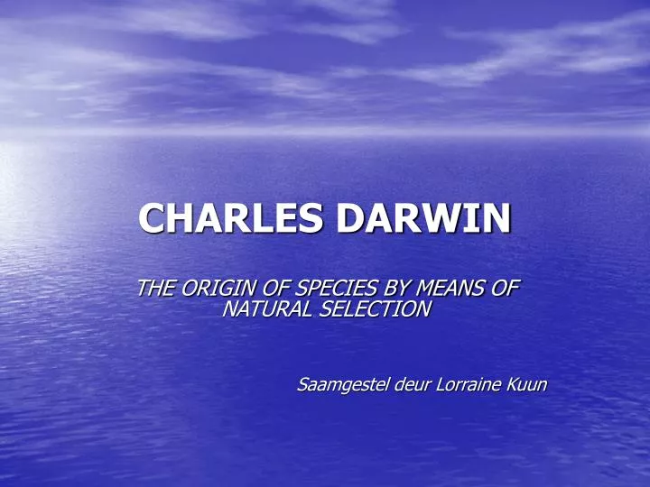 PPT - CHARLES DARWIN PowerPoint Presentation, free download - ID:4622434