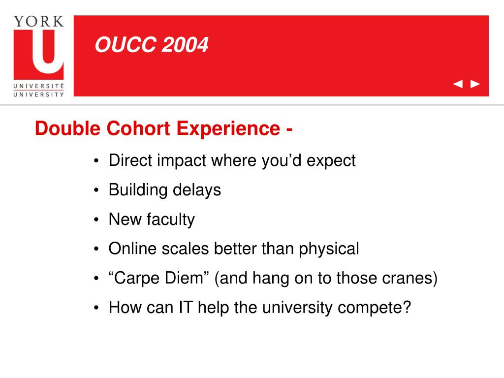 PPT - OUCC 2004 Bob Gagn é York University CIO and Executive Director ...