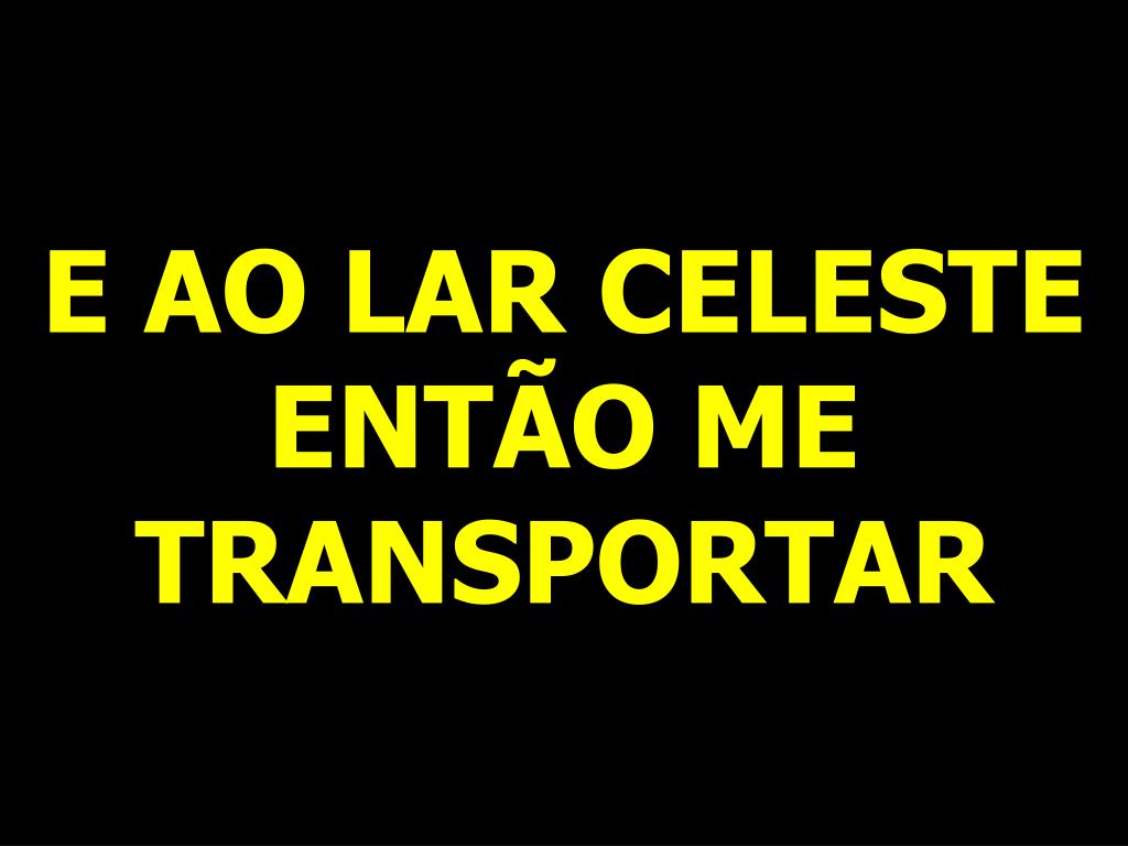 PPT - SENHOR MEU DEUS QUANDO EU MARAVILHADO PowerPoint Presentation ... PPT - SENHOR MEU DEUS QUANDO EU MARAVILHADO PowerPoint Presentation ...
