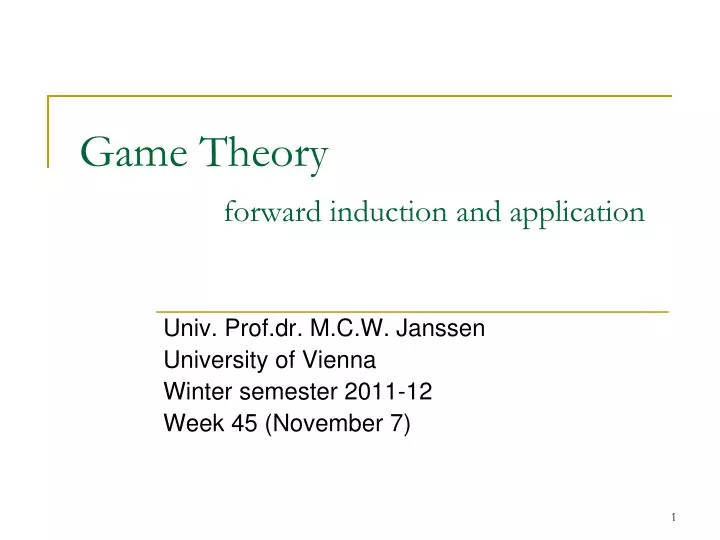 PPT - Game Theory forward induction and application PowerPoint ...