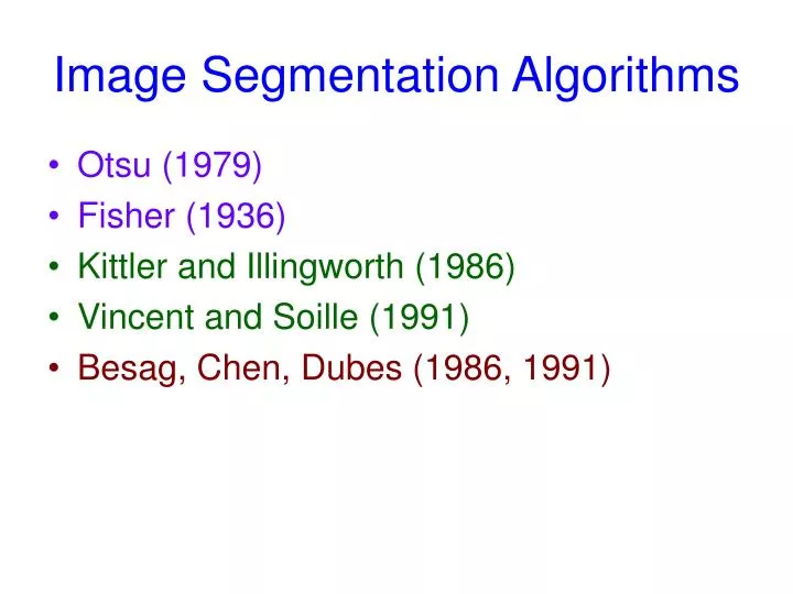 Ppt Image Segmentation Algorithms Powerpoint Presentation Free Download Id 4623418