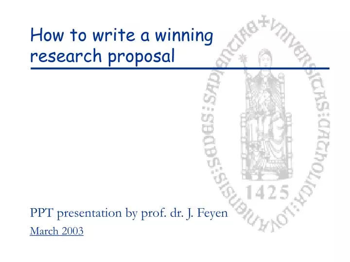 PPT - How to write a winning research proposal PowerPoint Presentation ...