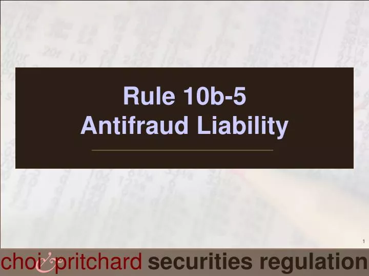 PPT - Rule 10b-5 Antifraud Liability PowerPoint Presentation, free ...