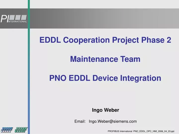 PPT - EDDL Cooperation Project Phase 2 Maintenance Team PNO EDDL Device ...