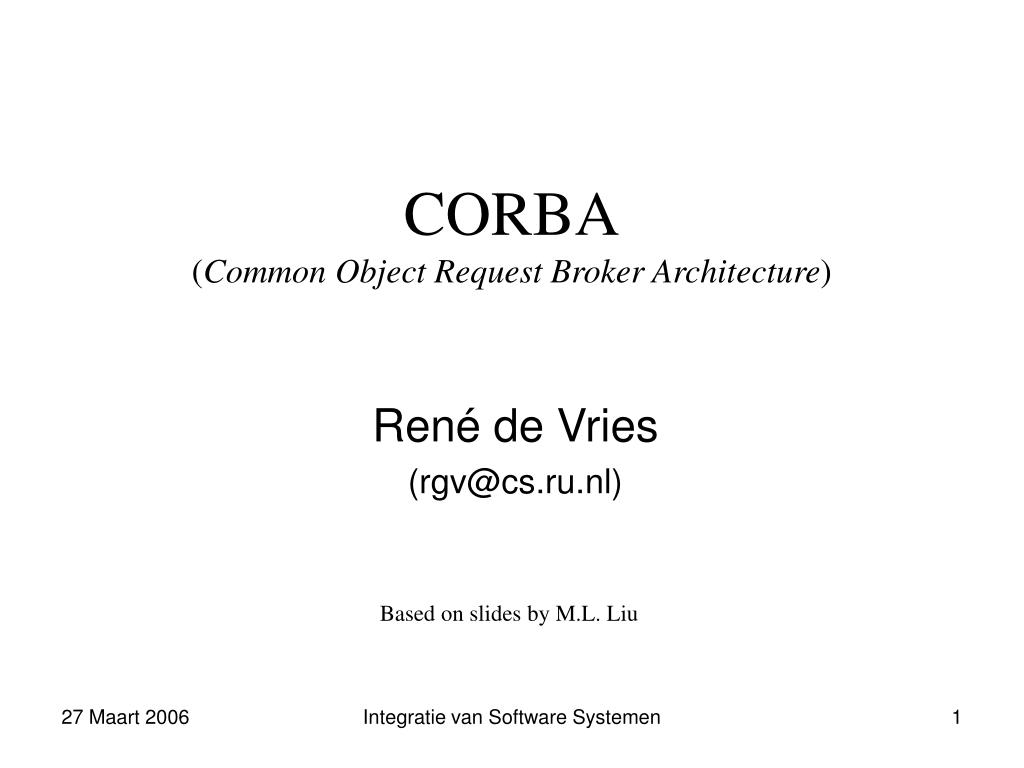 Ppt Corba Common Object Request Broker Architecture Powerpoint Presentation Id4625406