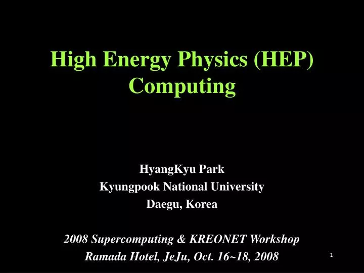 PPT - High Energy Physics (HEP) Computing PowerPoint Presentation, free ...