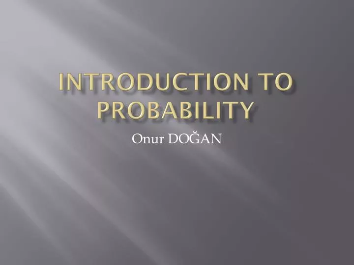 PPT - Introduction to Probability PowerPoint Presentation, free ...