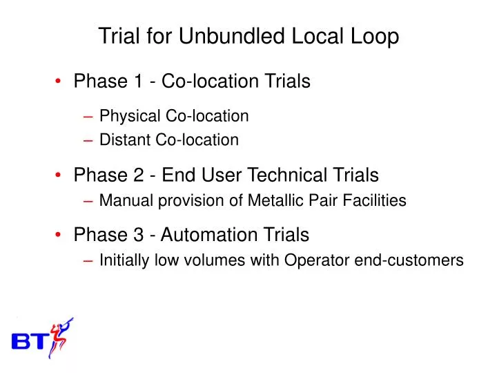 PPT - Trial for Unbundled Local Loop PowerPoint Presentation, free ...