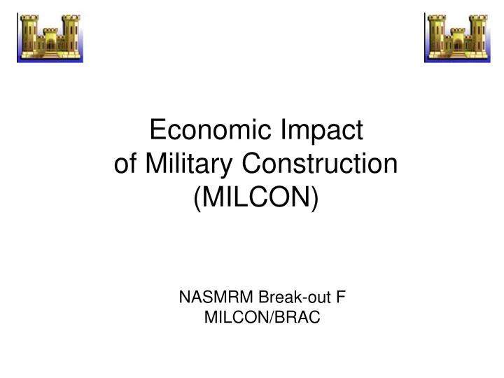 PPT - Economic Impact of Military Construction (MILCON) PowerPoint ...