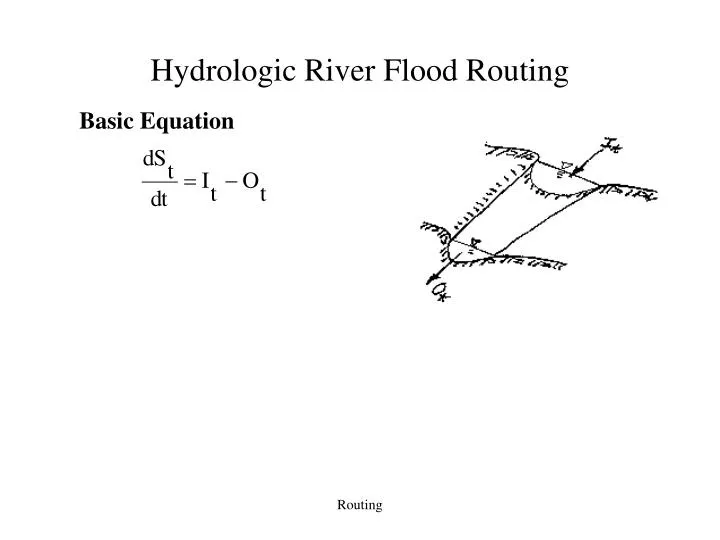 PPT - Hydrologic River Flood Routing PowerPoint Presentation, free ...