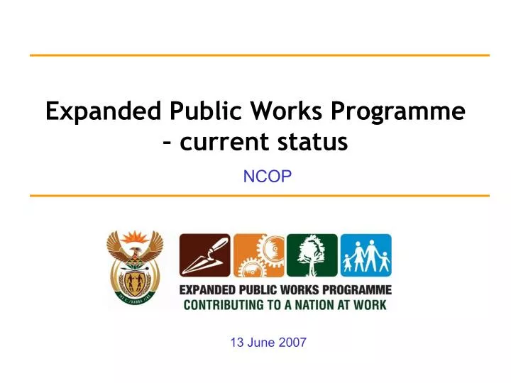 PPT - Expanded Public Works Programme – current status PowerPoint ...