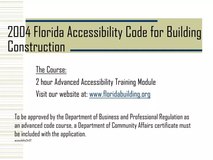 PPT - 2004 Florida Accessibility Code for Building Construction ...