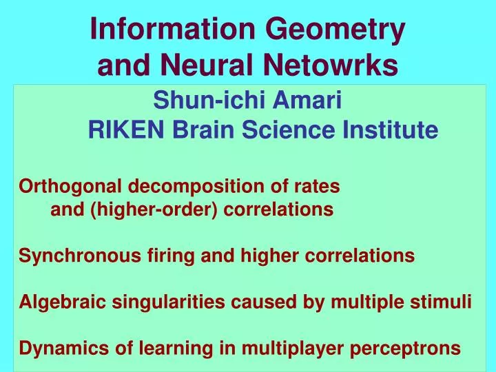 PPT - Information Geometry and Neural Netowrks PowerPoint Presentation - ID:4628787