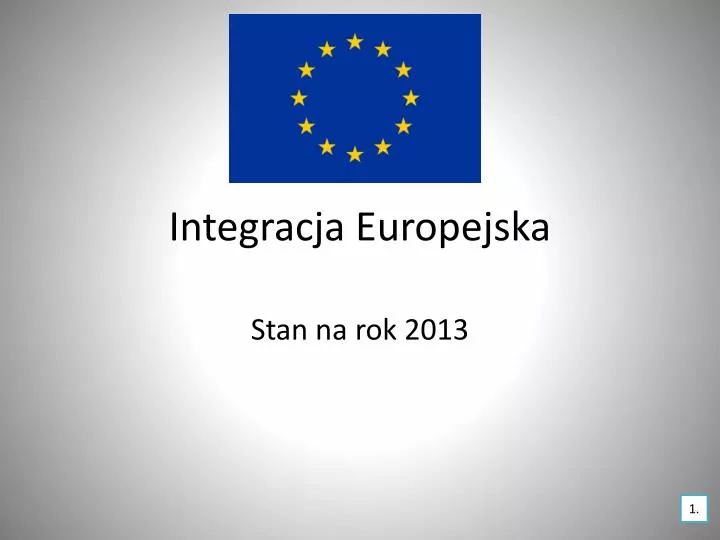 PPT - Integracja Europejska PowerPoint Presentation, free download - ID ...